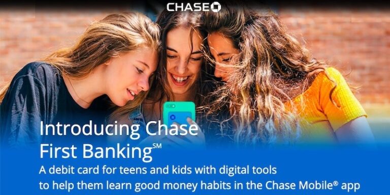 Chase First Banking℠ Review – A Debit Card For Teens & Kids With ...